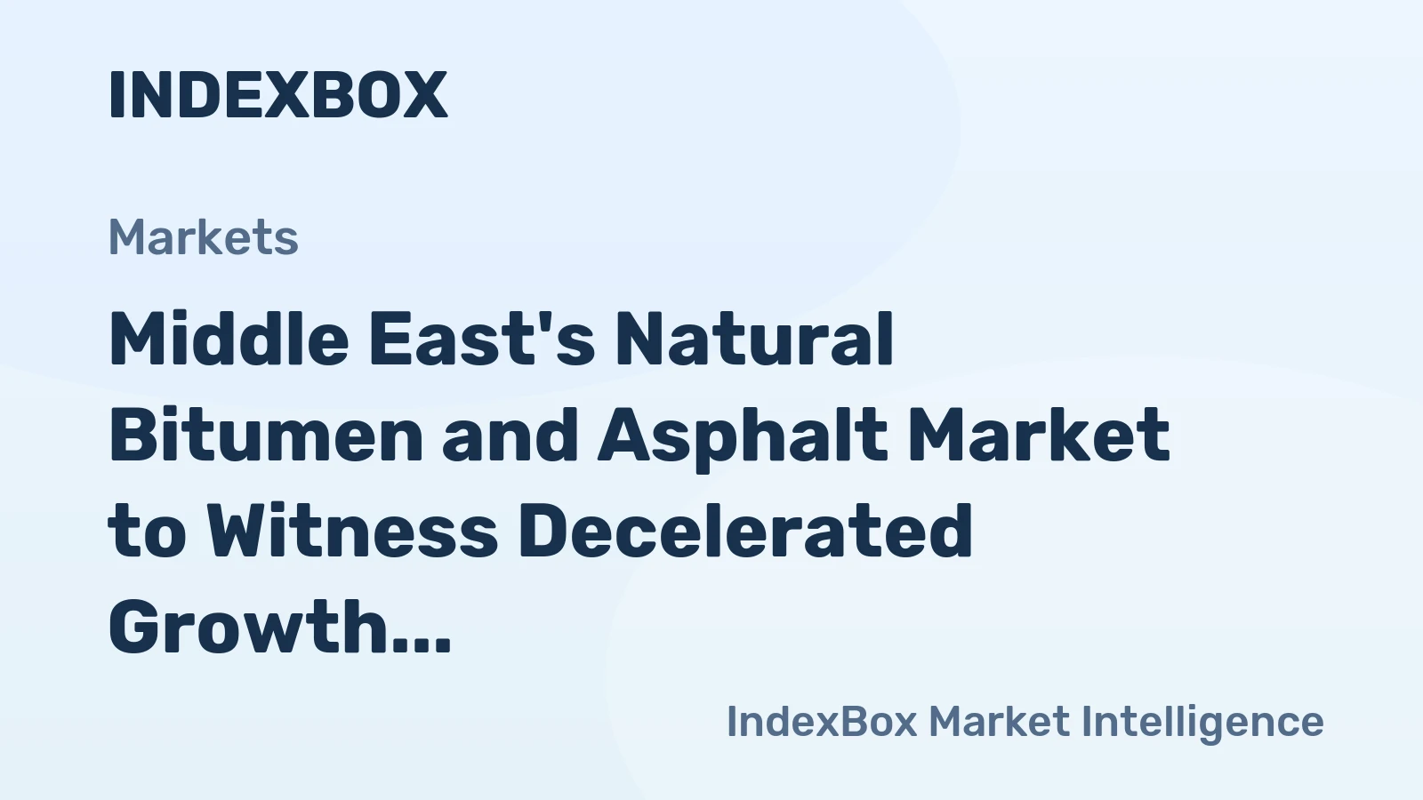 Middle East's Natural Bitumen and Asphalt Market to Witness Decelerated Growth with +0.7% CAGR from 2024 to 2035