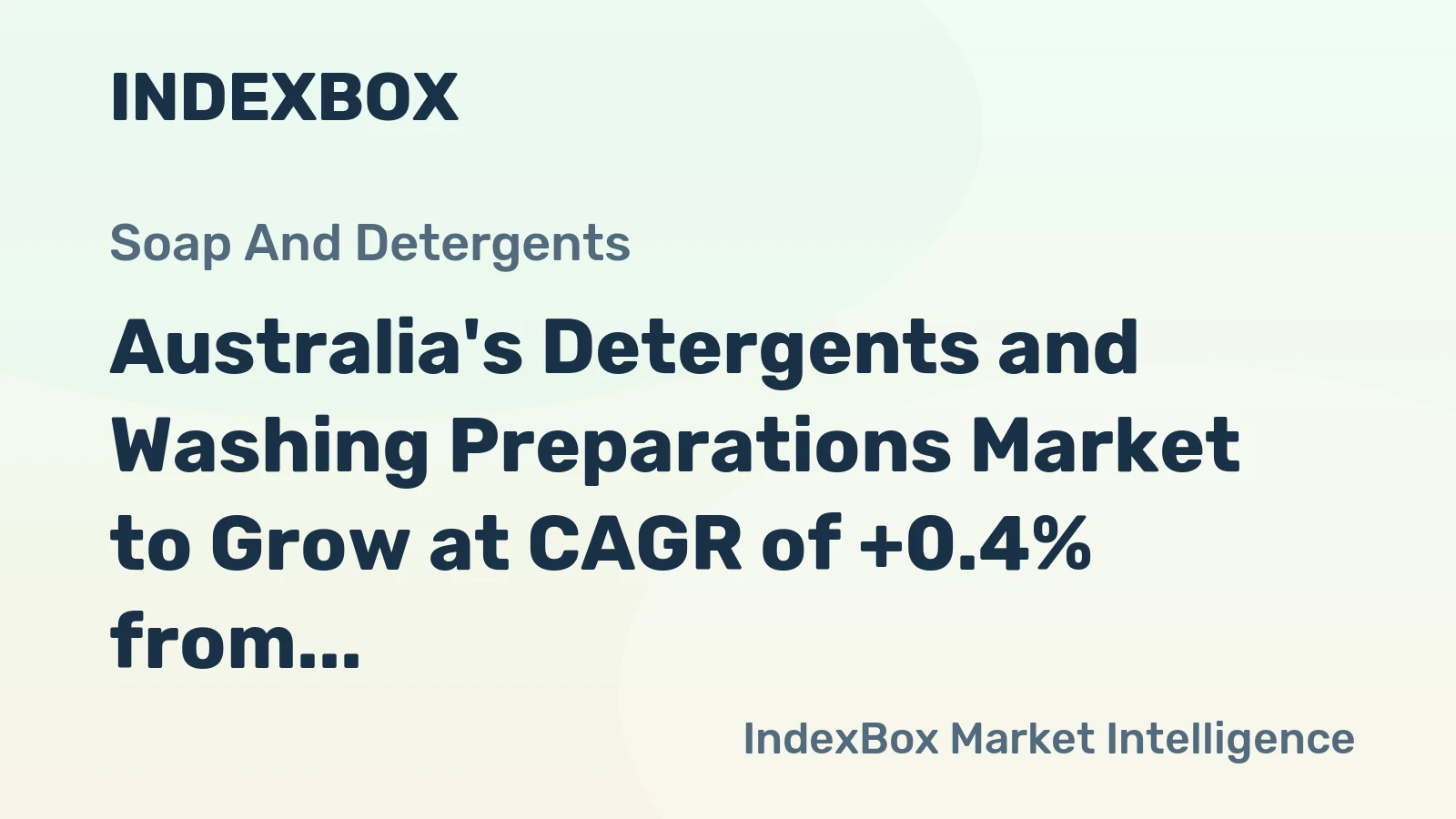 Australia's Detergents and Washing Preparations Market to Grow at CAGR of +0.4% from 2024 to 2035