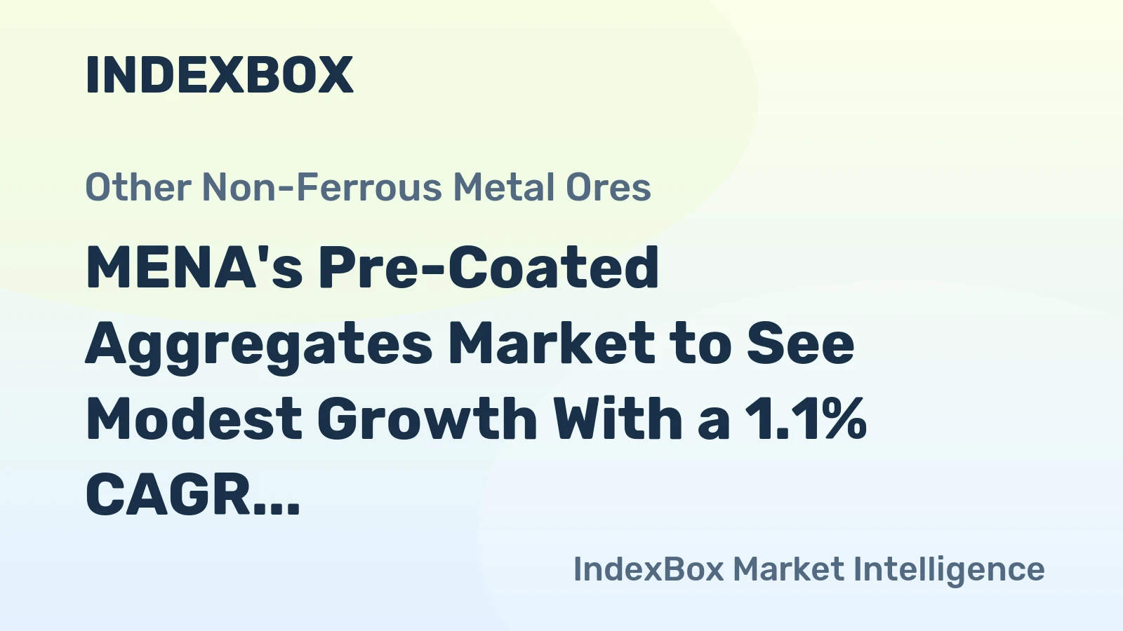 MENA's Pre-Coated Aggregates Market to See Modest Growth With a 1.1% CAGR in Value