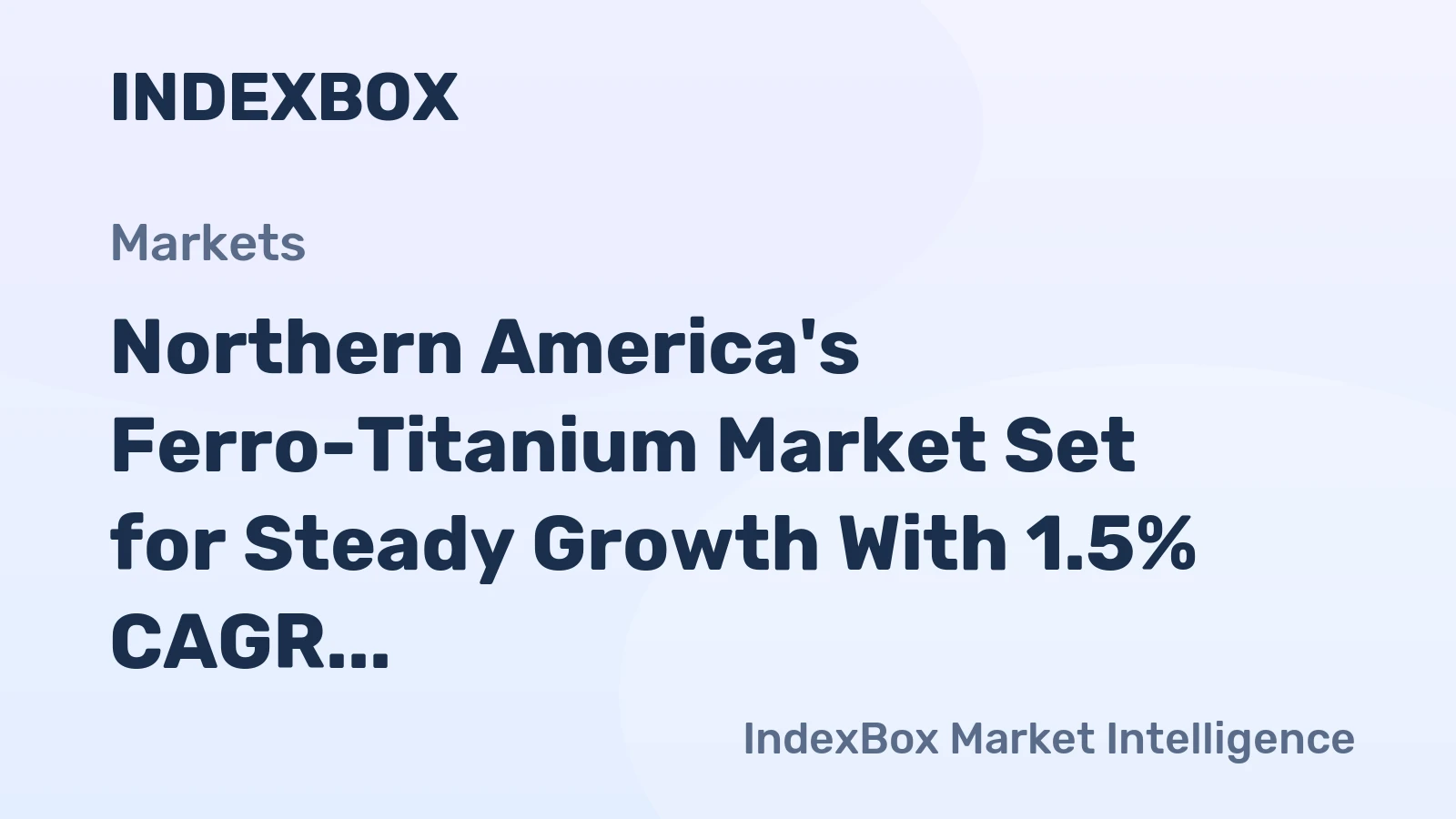 Northern America's Ferro-Titanium Market Set for Steady Growth With 1.5% CAGR Through 2035