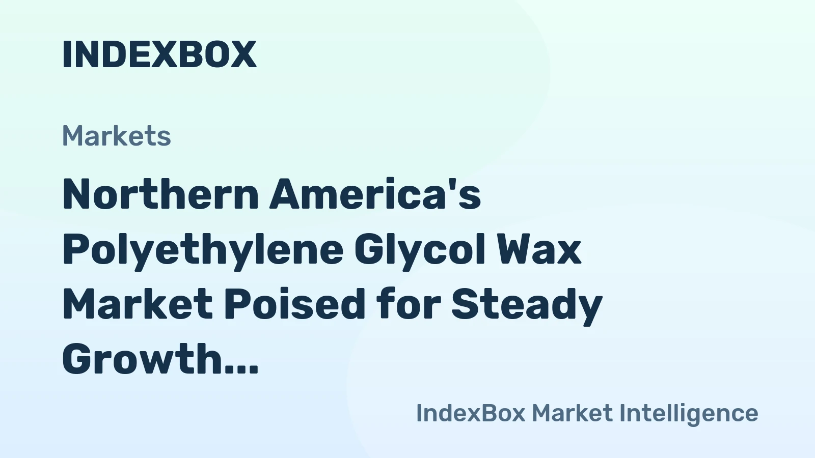 Northern America's Polyethylene Glycol Wax Market Poised for Steady Growth With a 2.5% Value CAGR