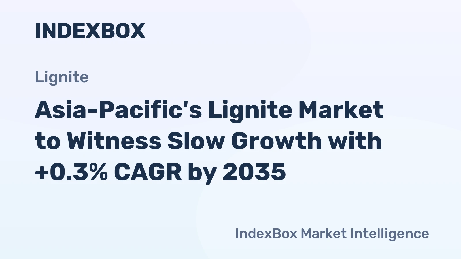 Asia-Pacific's Lignite Market to Witness Slow Growth with +0.3% CAGR by 2035