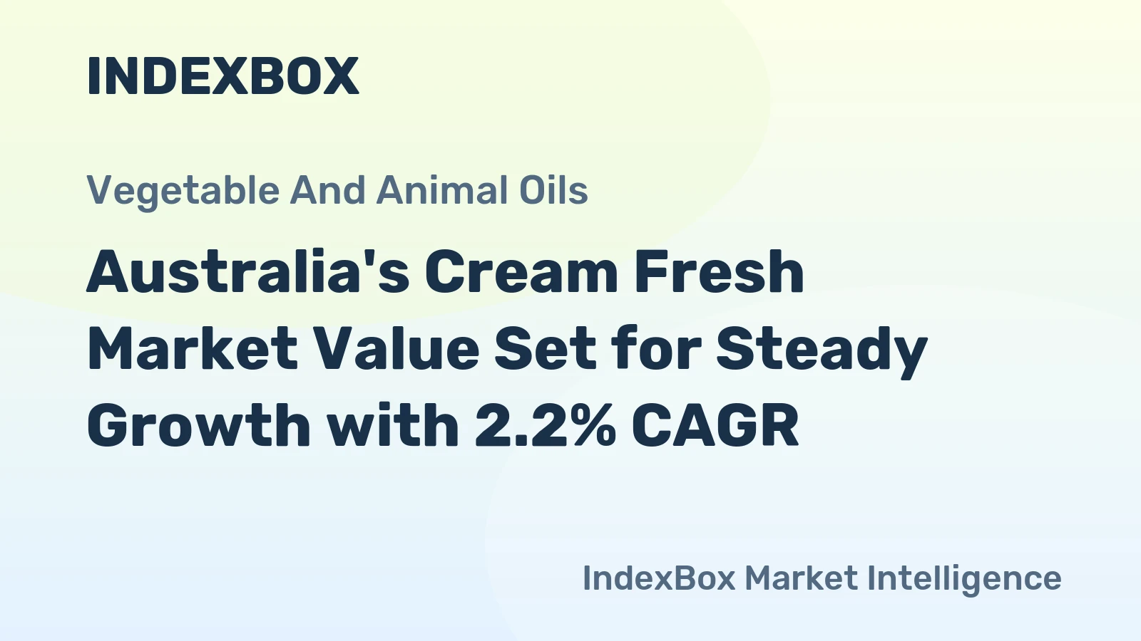 Australia's Cream Fresh Market Value Set for Steady Growth with 2.2% CAGR