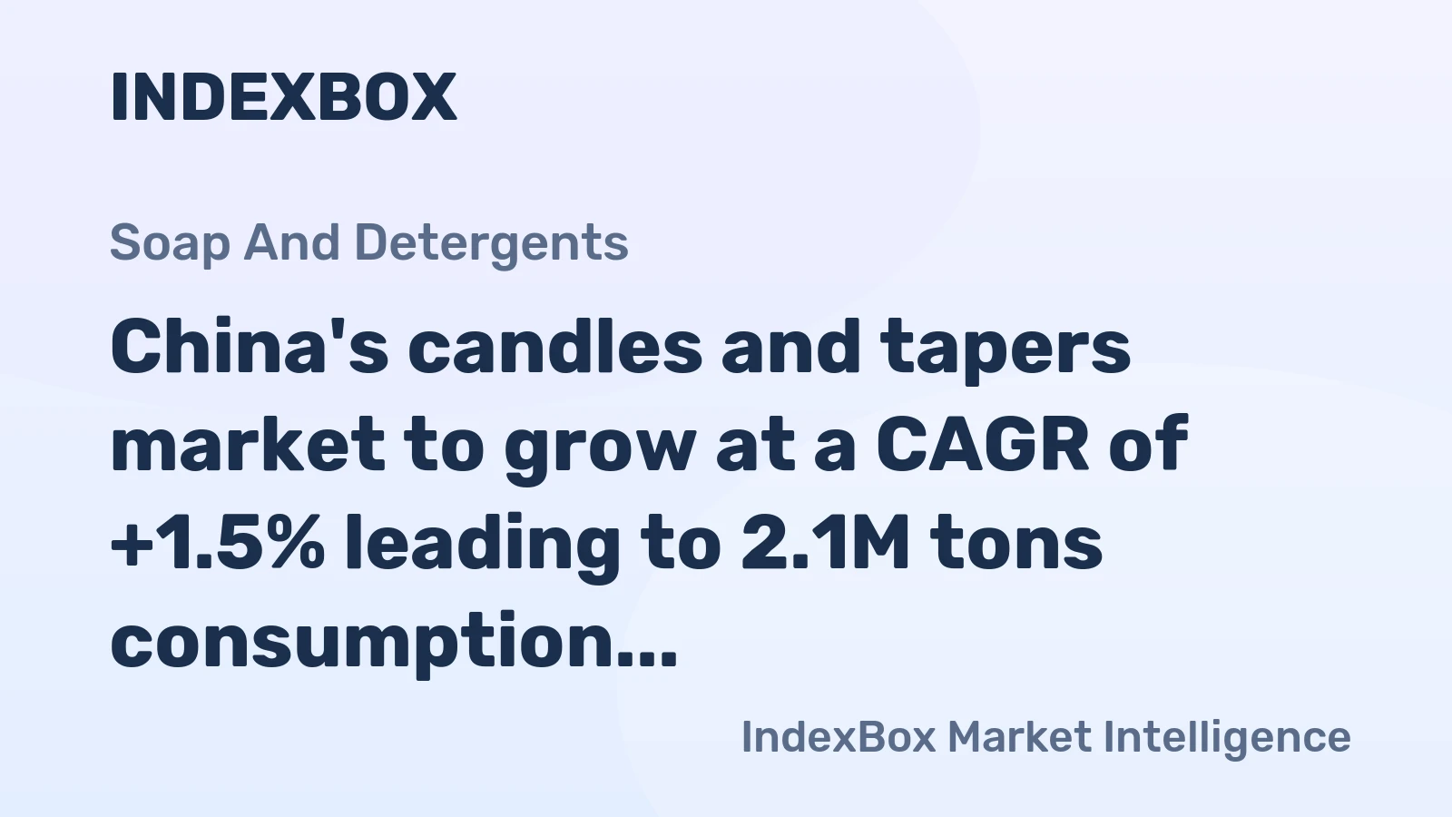 China's candles and tapers market to grow at a CAGR of +1.5% leading to 2.1M tons consumption by 2035