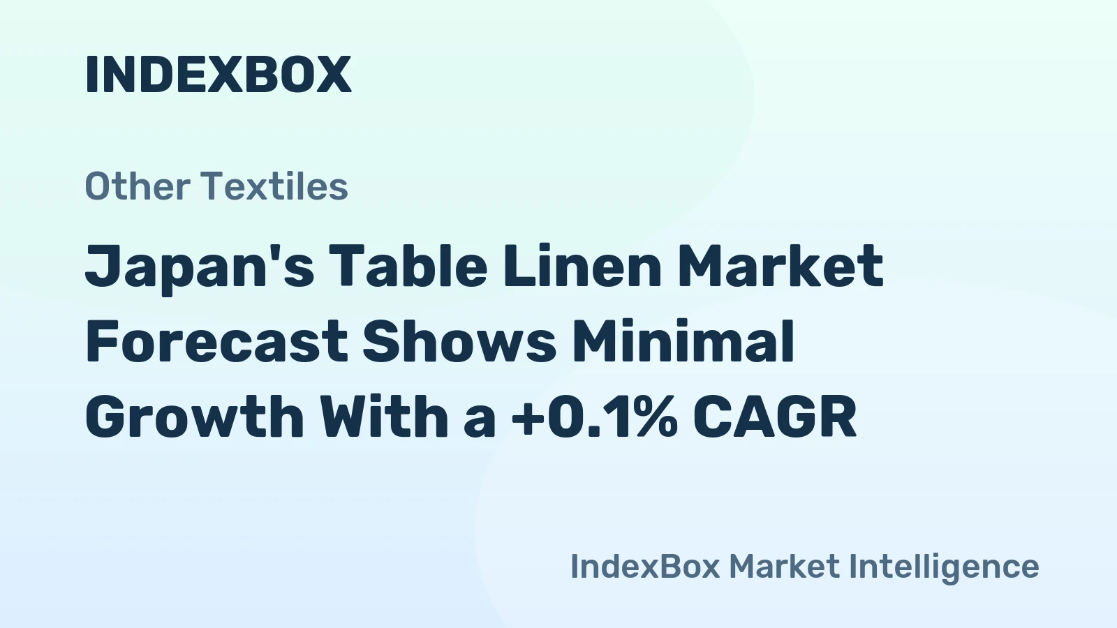 Japan's Table Linen Market Forecast Shows Minimal Growth With a +0.1% CAGR