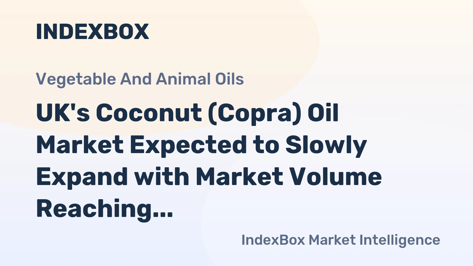 UK's Coconut (Copra) Oil Market Expected to Slowly Expand with Market Volume Reaching 187K Tons and Market Value Growing to $376M by 2035