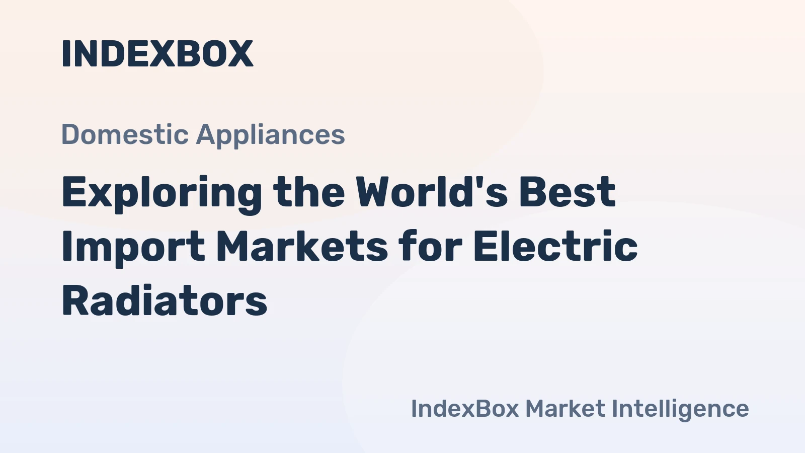 Exploring the World's Best Import Markets for Electric Radiators