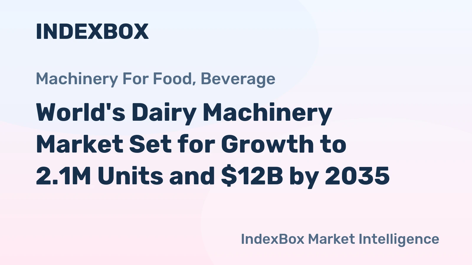 World's Dairy Machinery Market Set for Growth to 2.1M Units and $12B by 2035