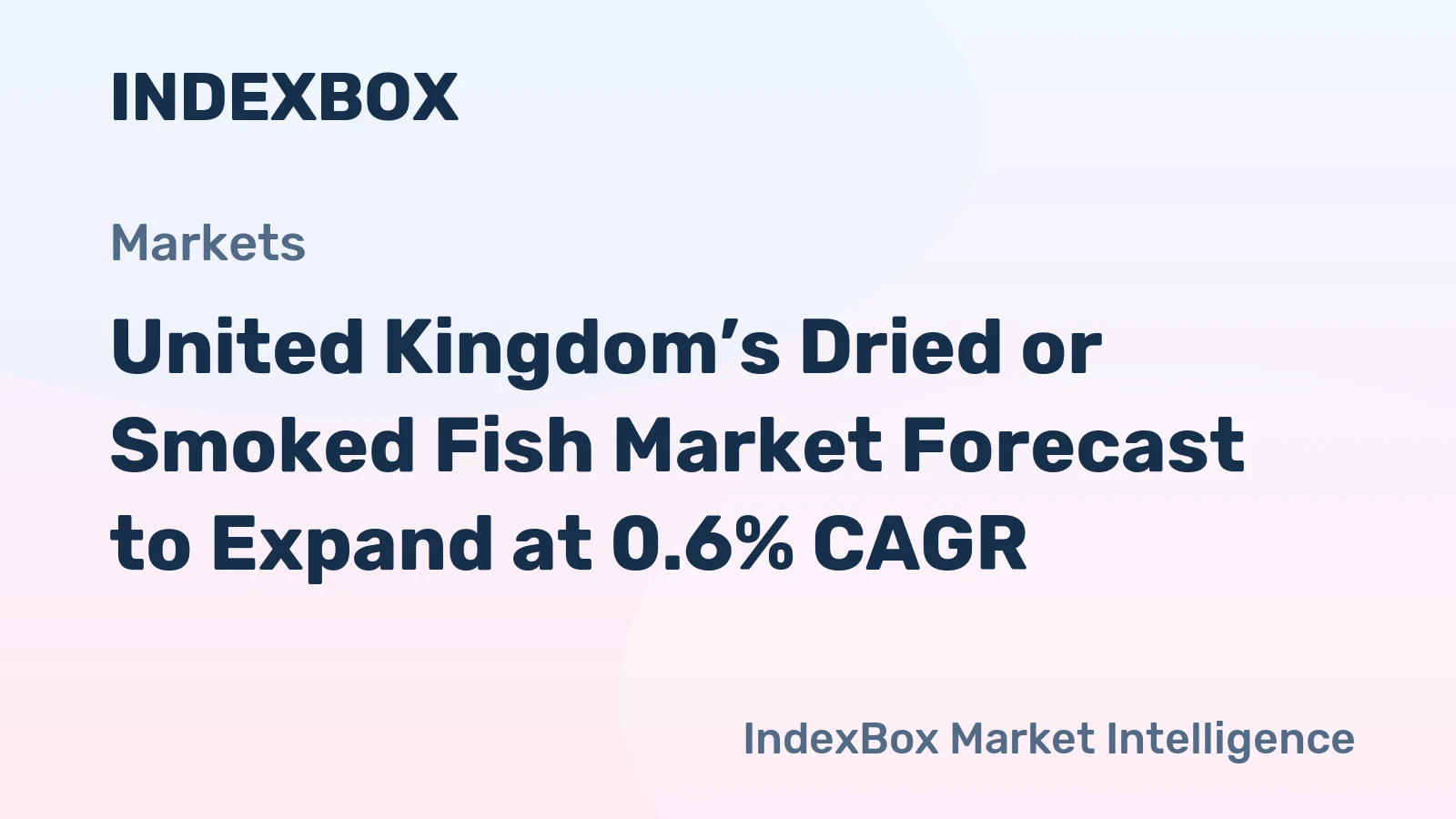 United Kingdom’s Dried or Smoked Fish Market Forecast to Expand at 0.6% CAGR