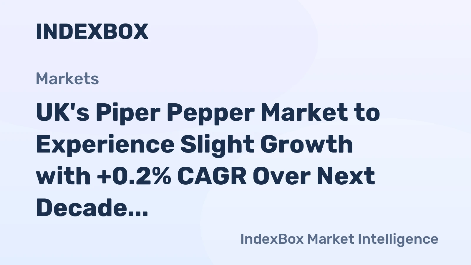 UK's Piper Pepper Market to Experience Slight Growth with +0.2% CAGR Over Next Decade