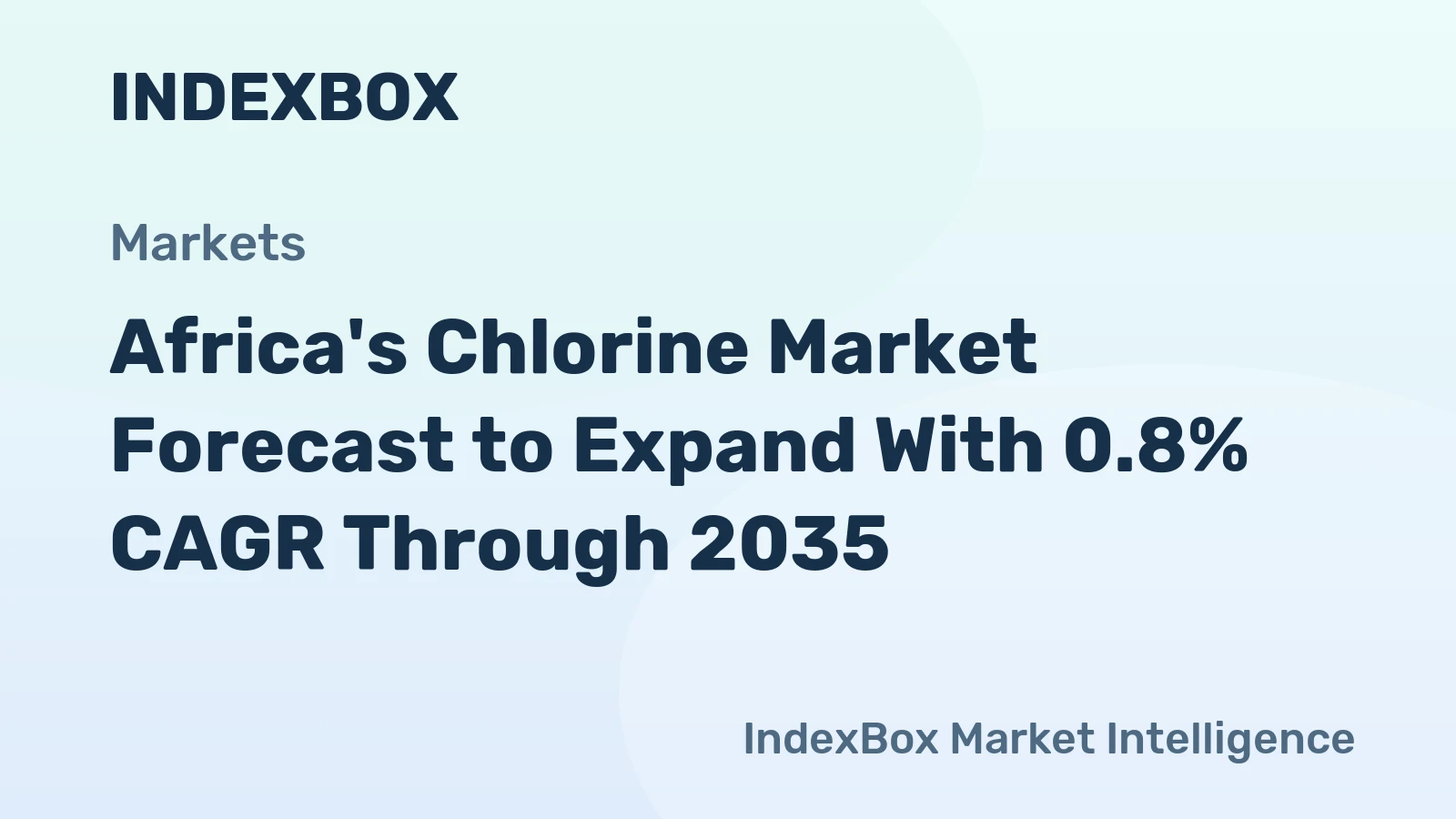 Africa's Chlorine Market Forecast to Expand With 0.8% CAGR Through 2035