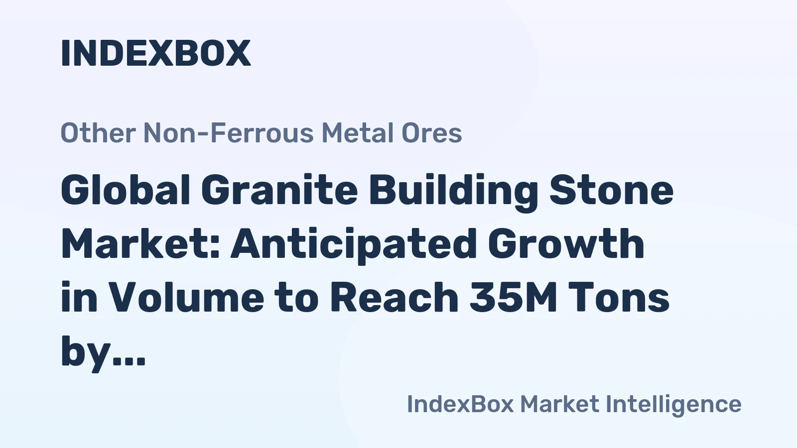 Global Granite Building Stone Market: Anticipated Growth in Volume to Reach 35M Tons by 2035