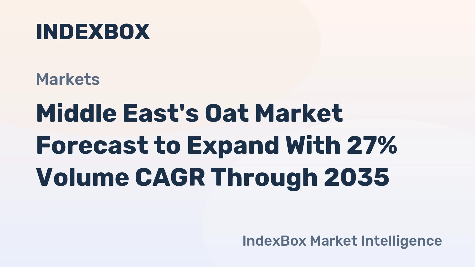 Middle East's Oat Market Forecast to Expand With 27% Volume CAGR Through 2035
