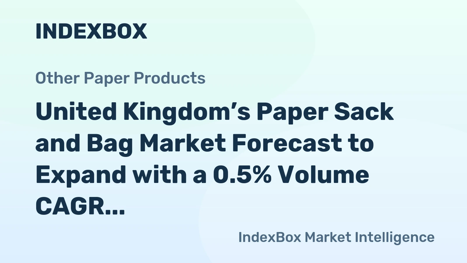 United Kingdom’s Paper Sack and Bag Market Forecast to Expand with a 0.5% Volume CAGR Through 2035