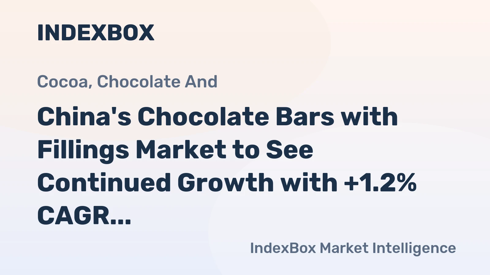 China's Chocolate Bars with Fillings Market to See Continued Growth with +1.2% CAGR Over Next Decade