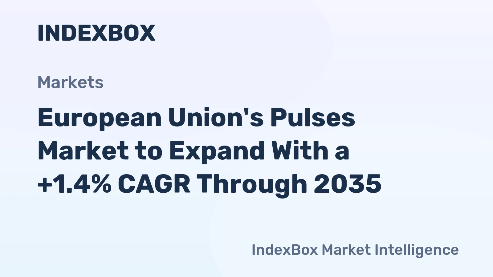 European Union's Pulses Market to Expand With a +1.4% CAGR Through 2035