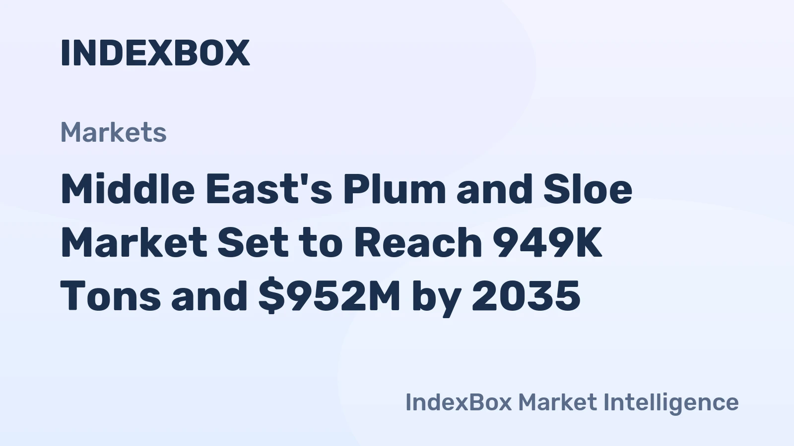 Middle East's Plum and Sloe Market Set to Reach 949K Tons and $952M by 2035