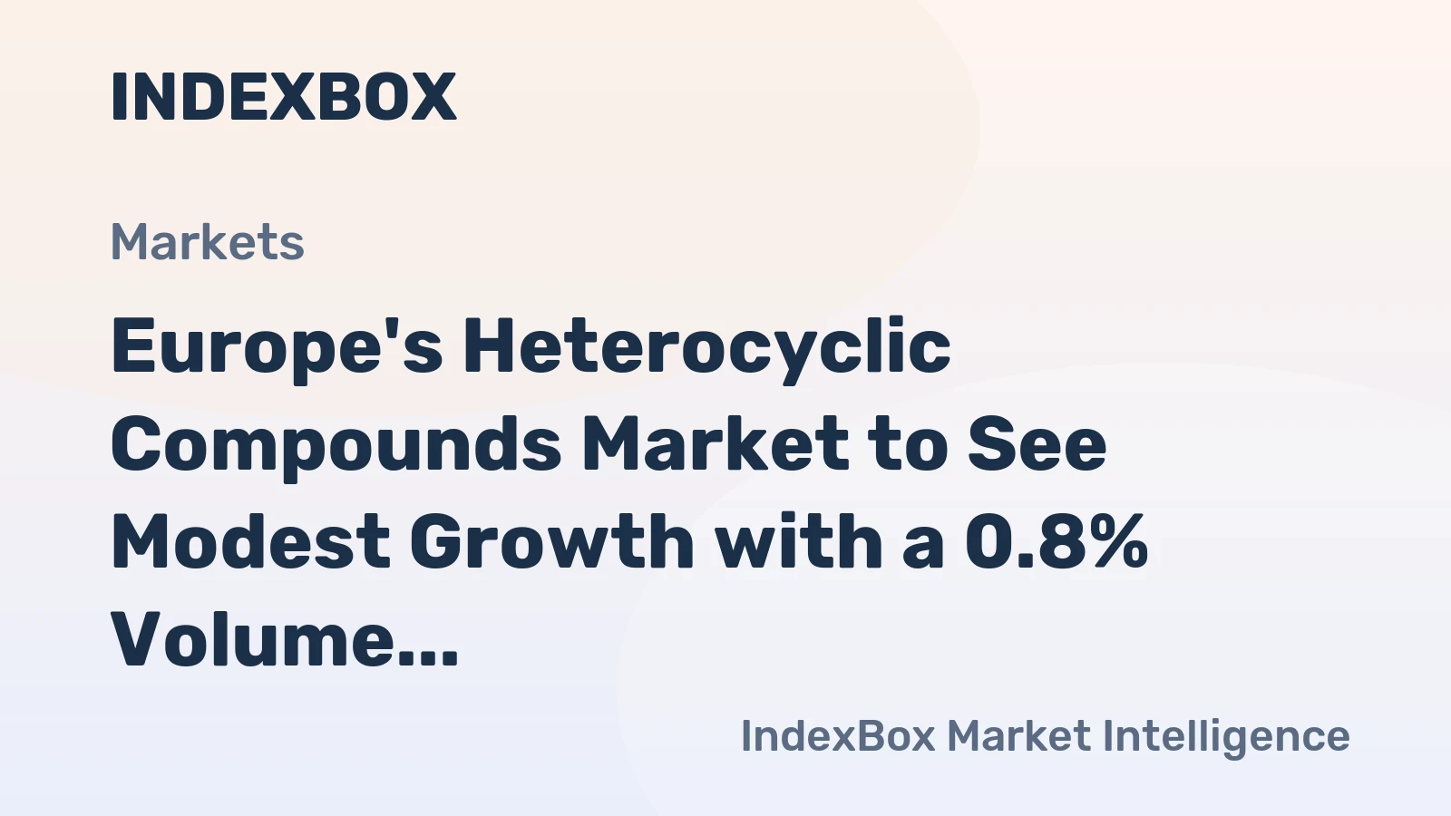 Europe's Heterocyclic Compounds Market to See Modest Growth with a 0.8% Volume CAGR Through 2035