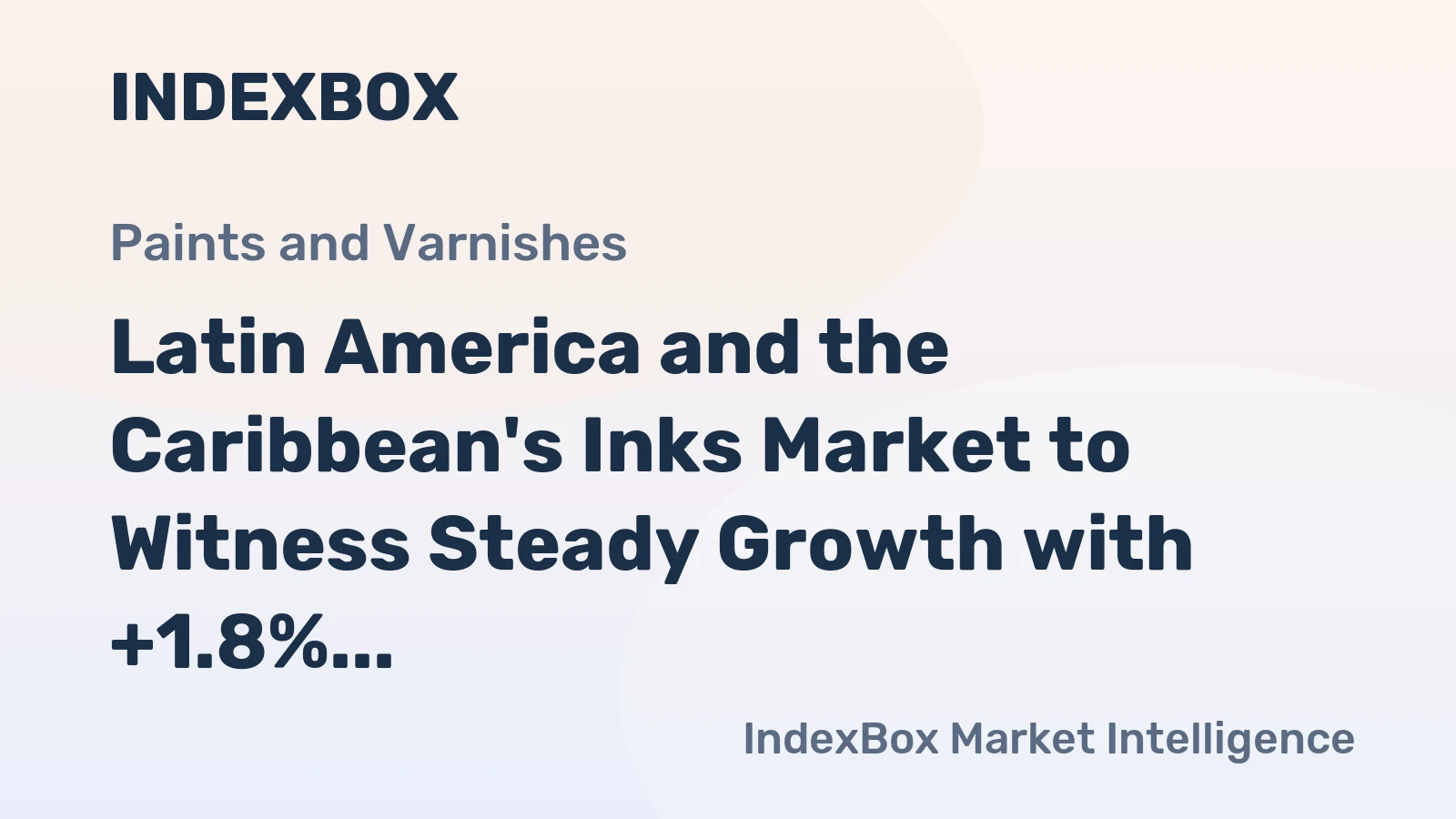 Latin America and the Caribbean's Inks Market to Witness Steady Growth with +1.8% CAGR from 2024 to 2035