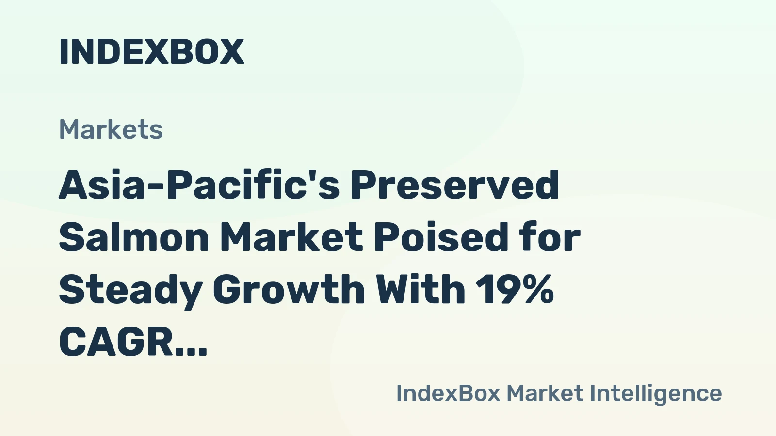 Asia-Pacific's Preserved Salmon Market Poised for Steady Growth With 19% CAGR in Value Through 2035
