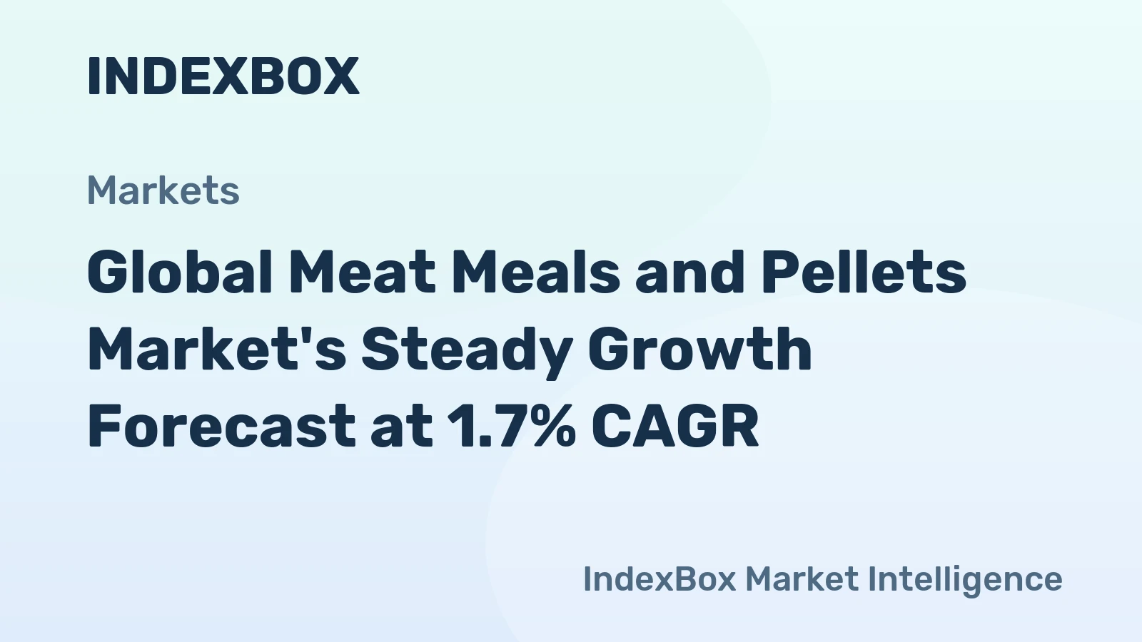 Global Meat Meals and Pellets Market's Steady Growth Forecast at 1.7% CAGR