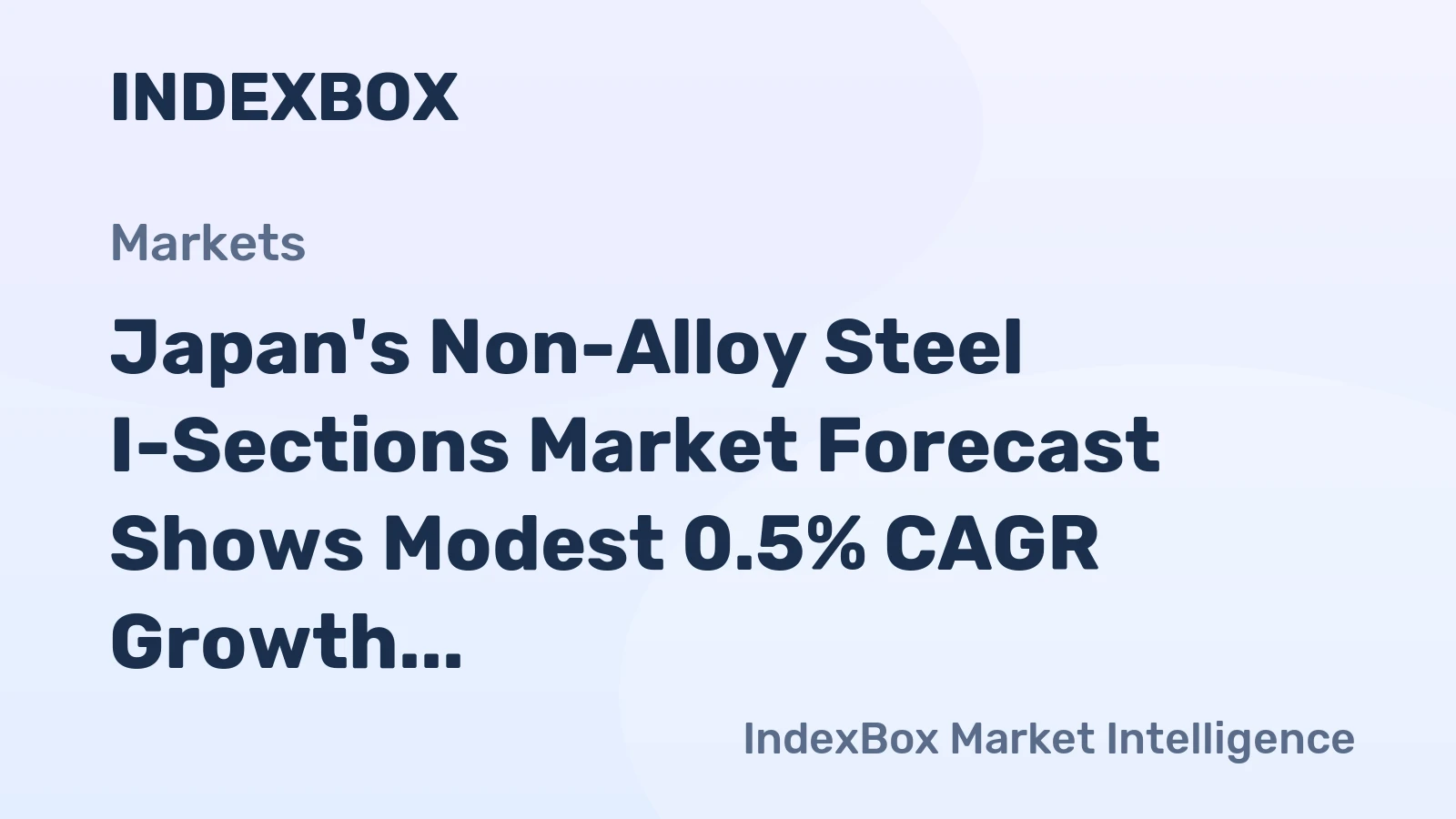 Japan's Non-Alloy Steel I-Sections Market Forecast Shows Modest 0.5% CAGR Growth Through 2035