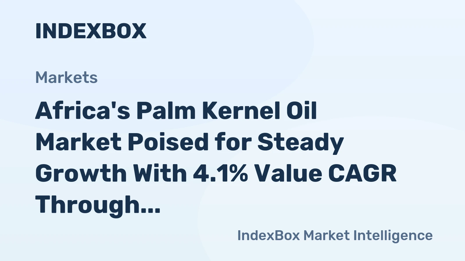 Africa's Palm Kernel Oil Market Poised for Steady Growth With 4.1% Value CAGR Through 2035
