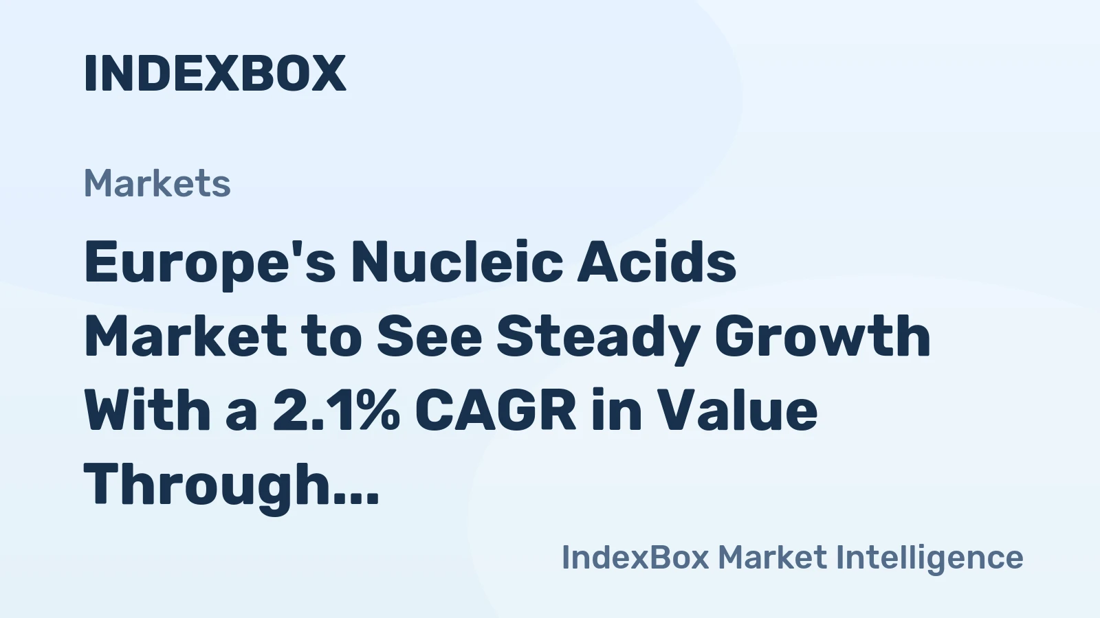 Europe's Nucleic Acids Market to See Steady Growth With a 2.1% CAGR in Value Through 2035