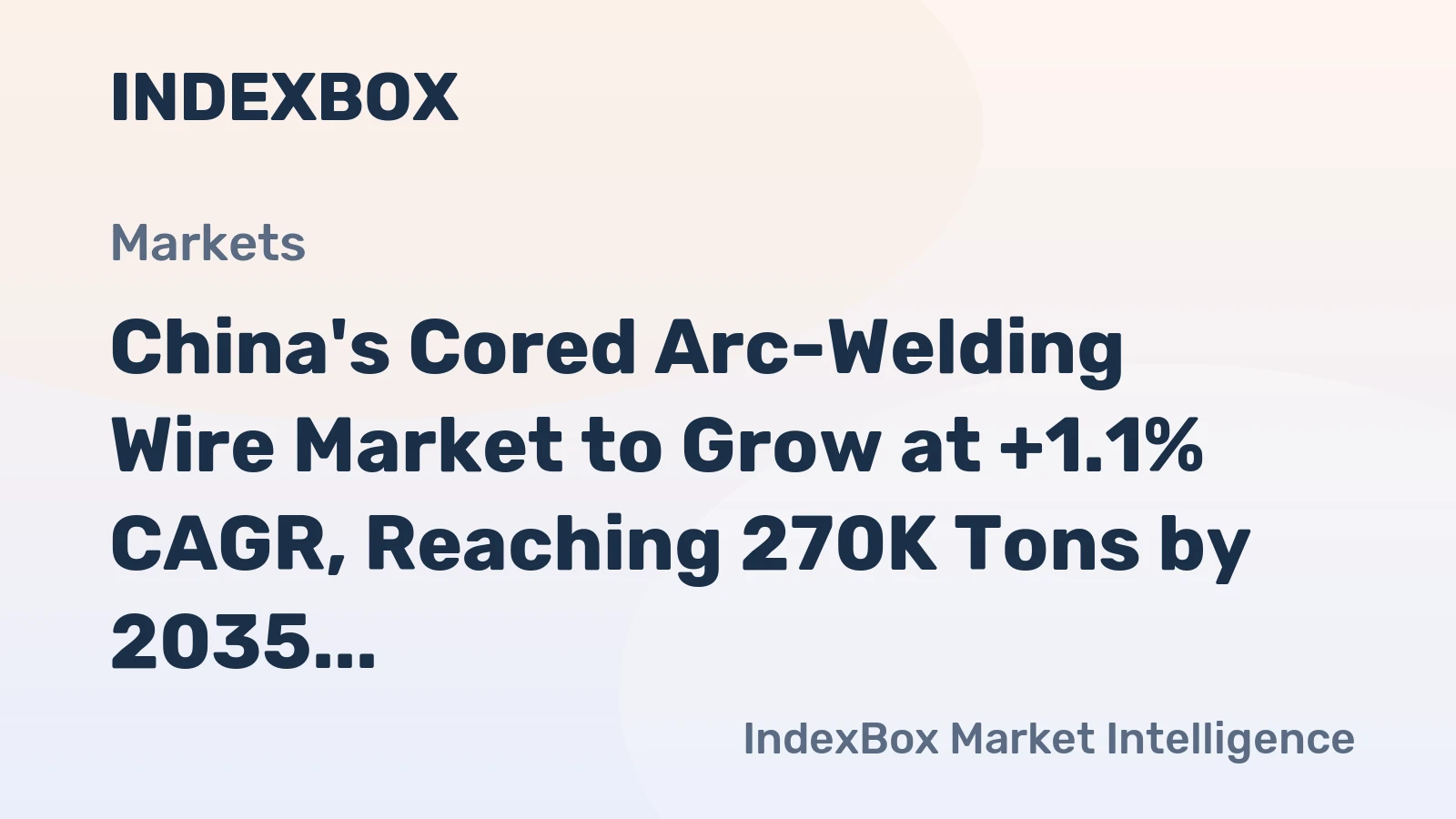China's Cored Arc-Welding Wire Market to Grow at +1.1% CAGR, Reaching 270K Tons by 2035