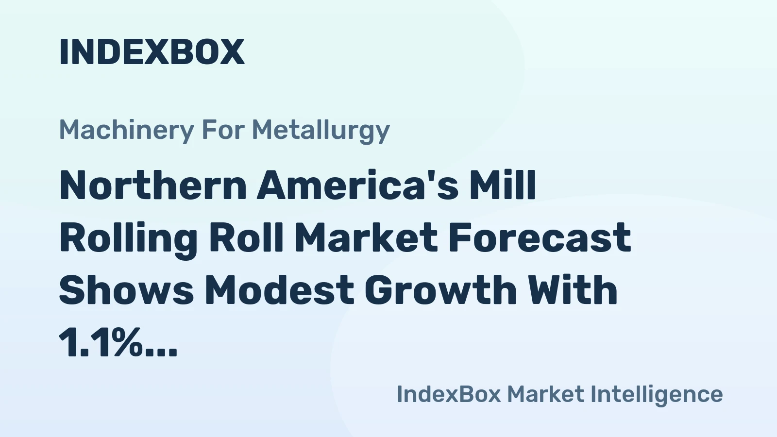 Northern America's Mill Rolling Roll Market Forecast Shows Modest Growth With 1.1% CAGR Through 2035