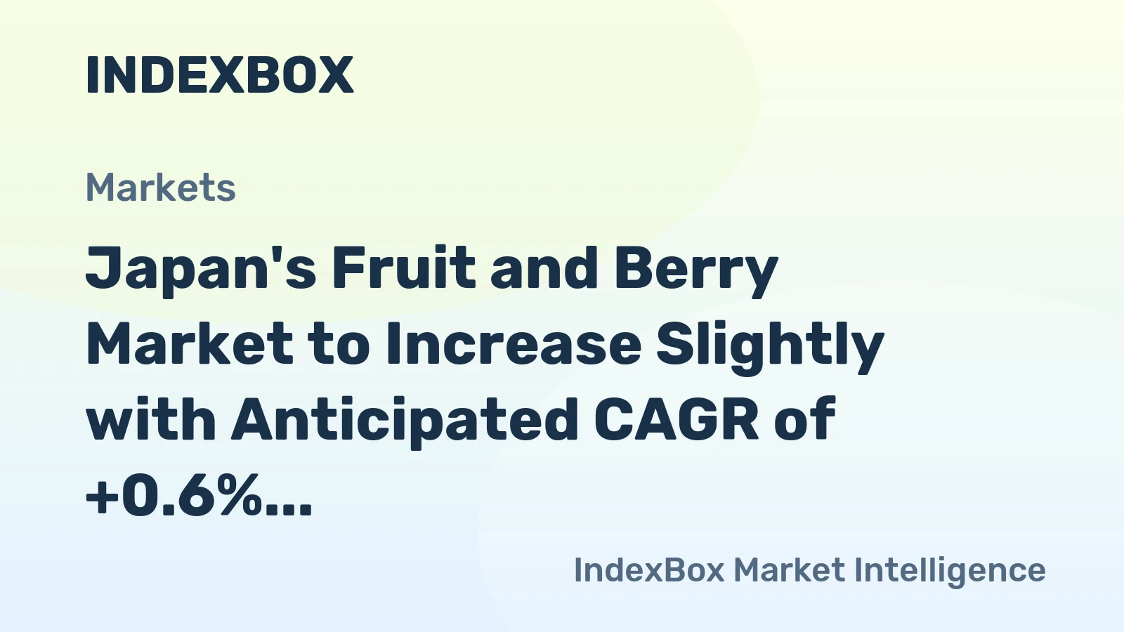 Japan's Fruit and Berry Market to Increase Slightly with Anticipated CAGR of +0.6%