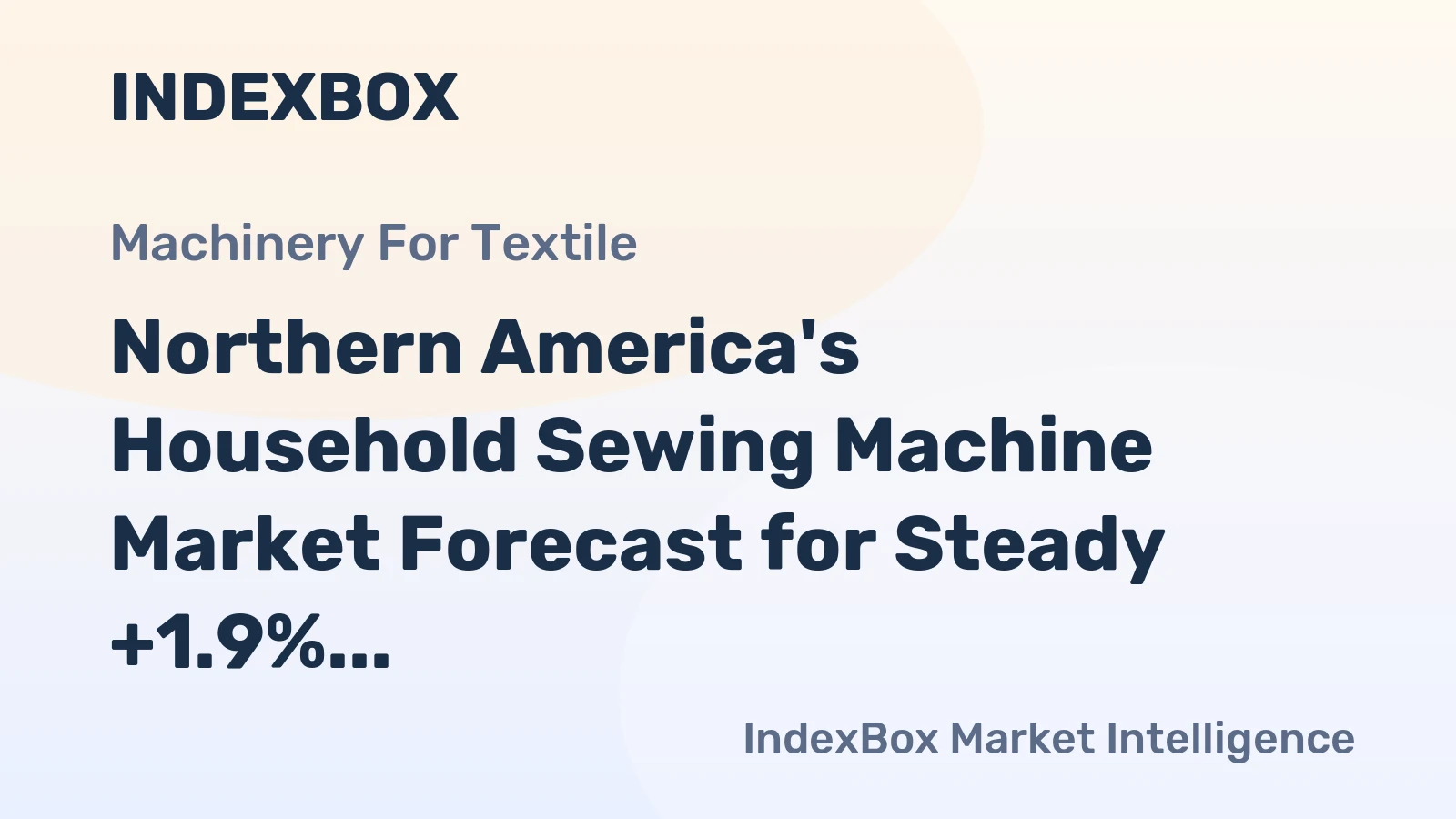 Northern America's Household Sewing Machine Market Forecast for Steady +1.9% CAGR Growth