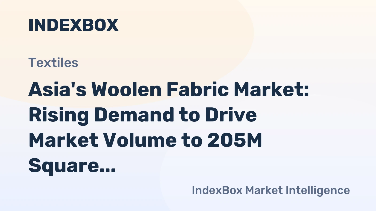 Asia's Woolen Fabric Market: Rising Demand to Drive Market Volume to 205M Square Meters and Value to $4.5B by 2035