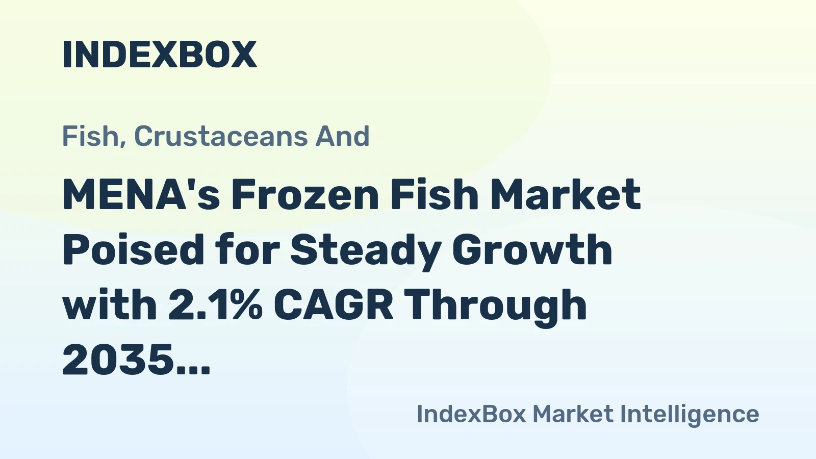 MENA's Frozen Fish Market Poised for Steady Growth with 2.1% CAGR Through 2035