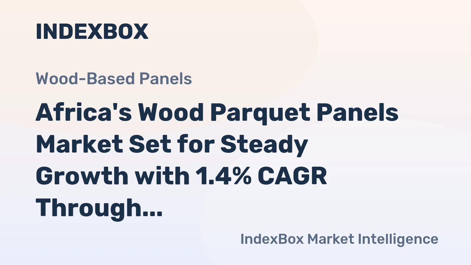 Africa's Wood Parquet Panels Market Set for Steady Growth with 1.4% CAGR Through 2035