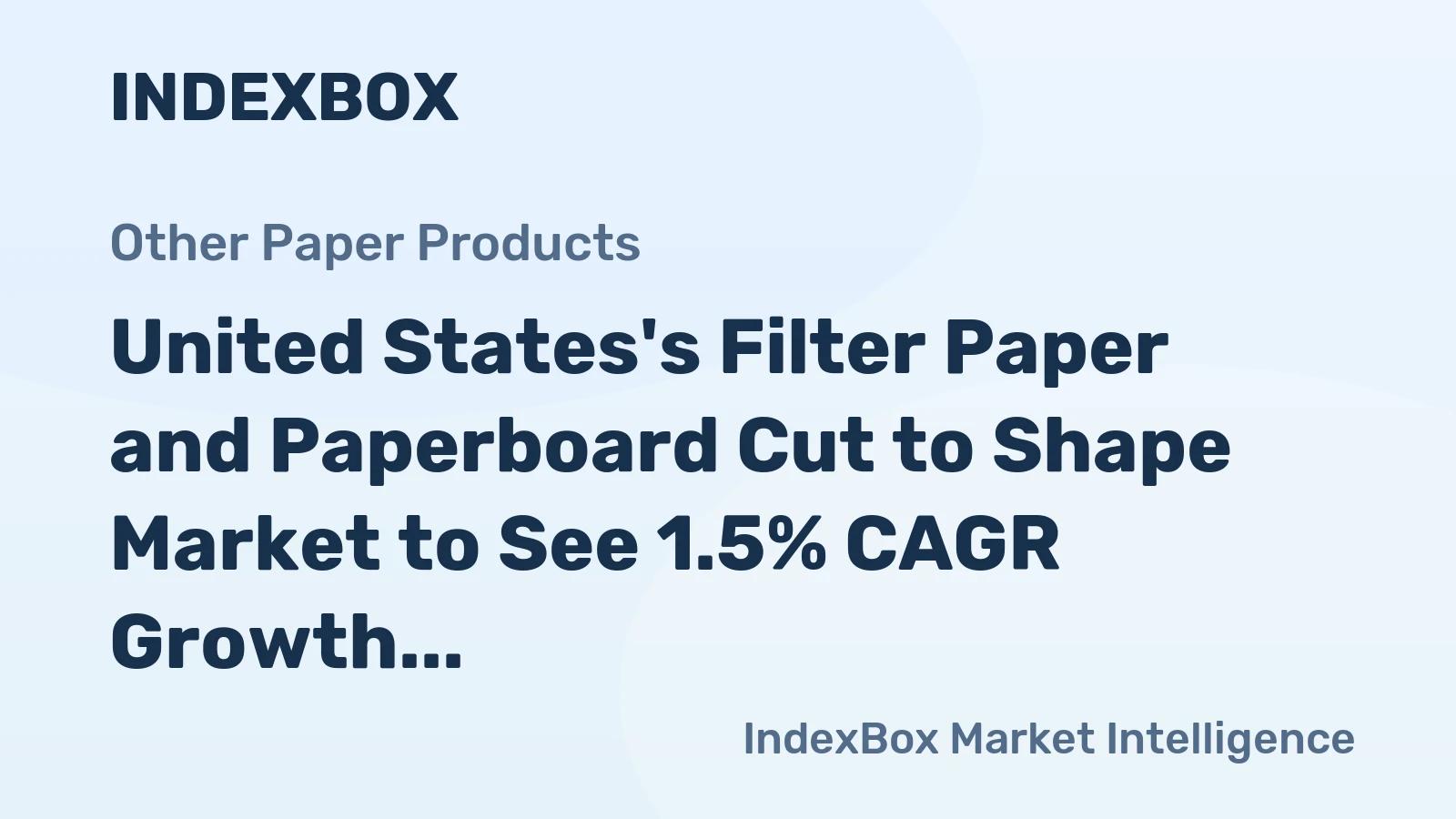 United States's Filter Paper and Paperboard Cut to Shape Market to See 1.5% CAGR Growth Through 2035