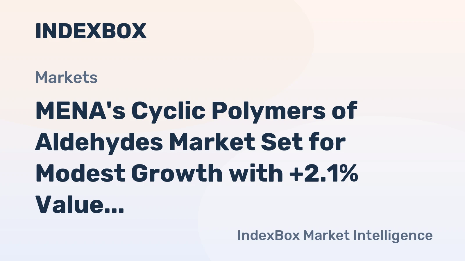 MENA's Cyclic Polymers of Aldehydes Market Set for Modest Growth with +2.1% Value CAGR Through 2035