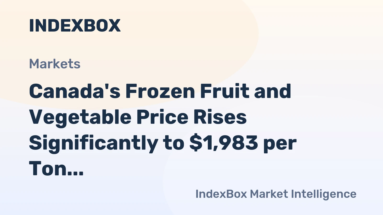 Canada's Frozen Fruit and Vegetable Price Rises Significantly to $1,983 per Ton