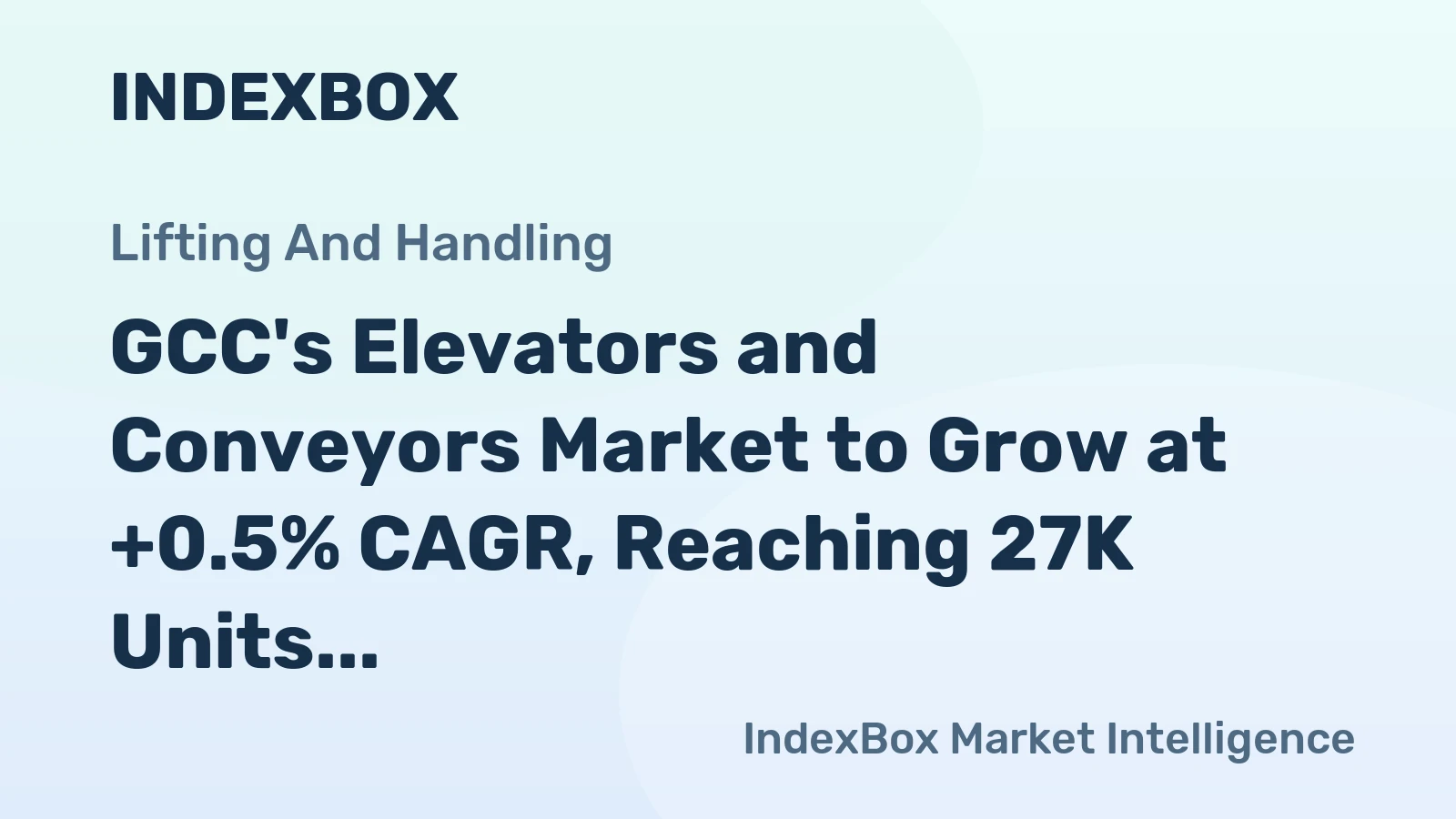 GCC's Elevators and Conveyors Market to Grow at +0.5% CAGR, Reaching 27K Units by 2035