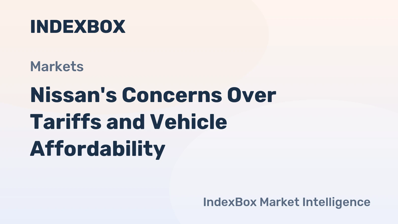Nissan's Concerns Over Tariffs and Vehicle Affordability