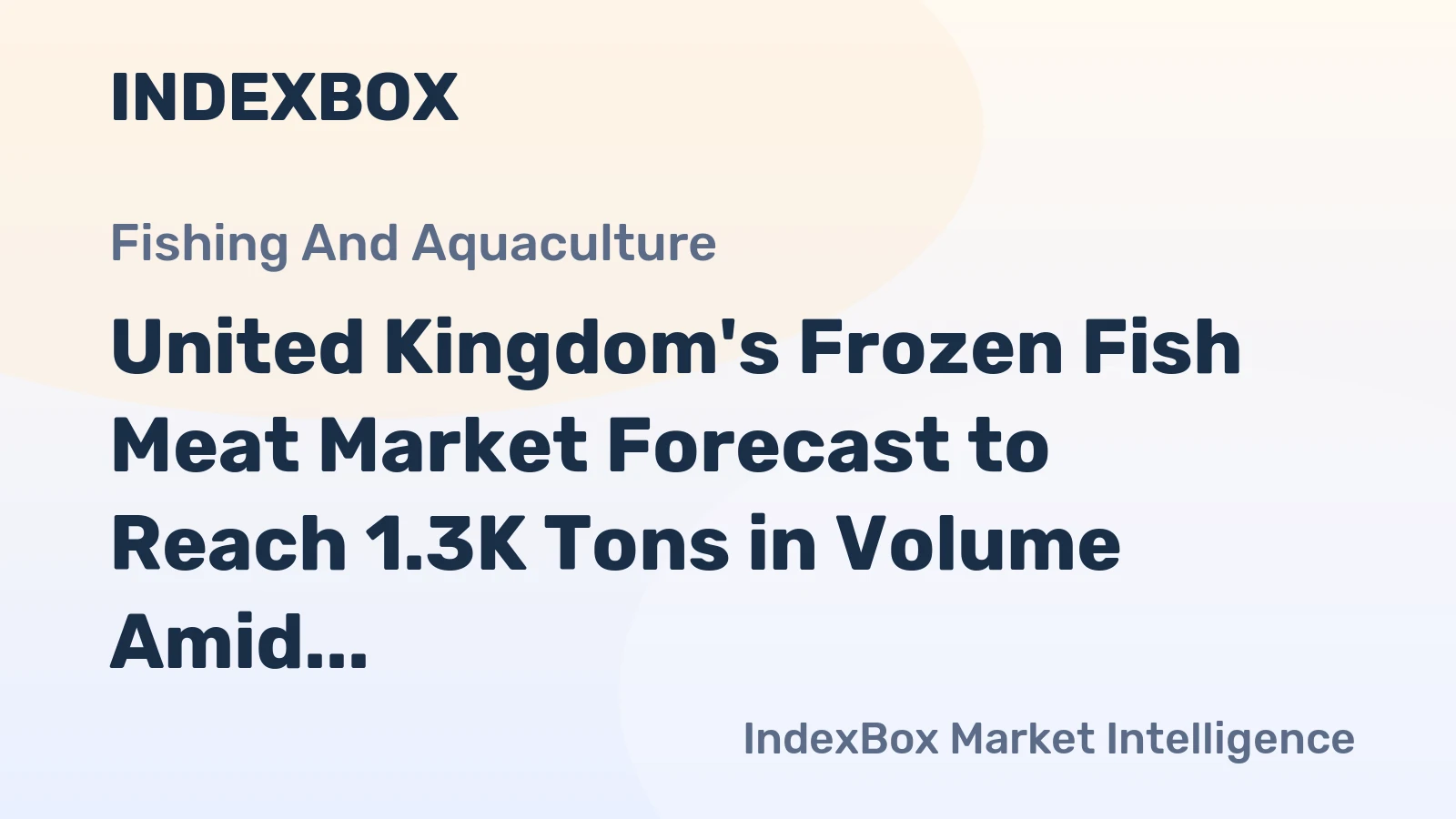 United Kingdom's Frozen Fish Meat Market Forecast to Reach 1.3K Tons in Volume Amid Declining Value