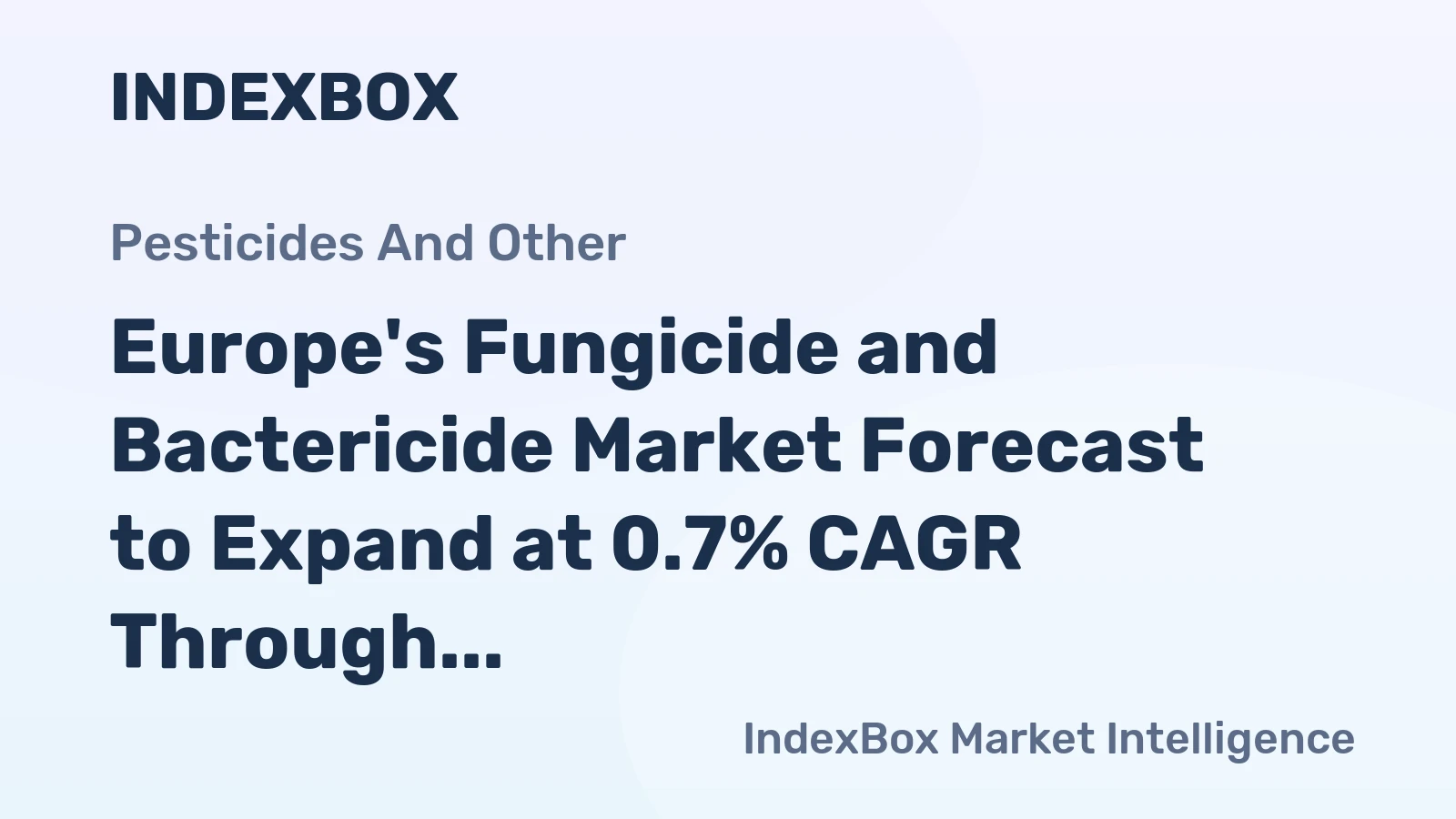 Europe's Fungicide and Bactericide Market Forecast to Expand at 0.7% CAGR Through 2035