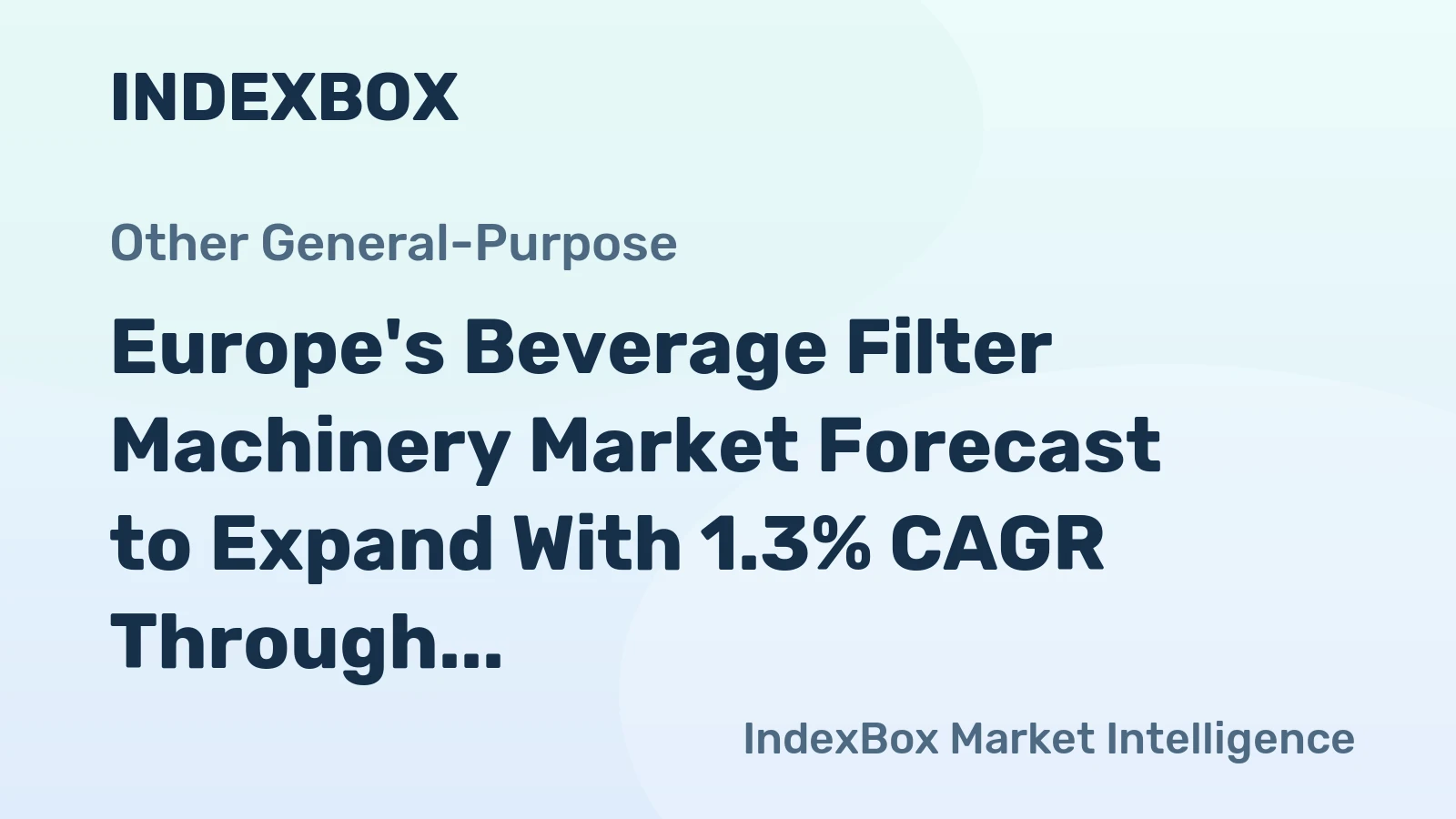 Europe's Beverage Filter Machinery Market Forecast to Expand With 1.3% CAGR Through 2035