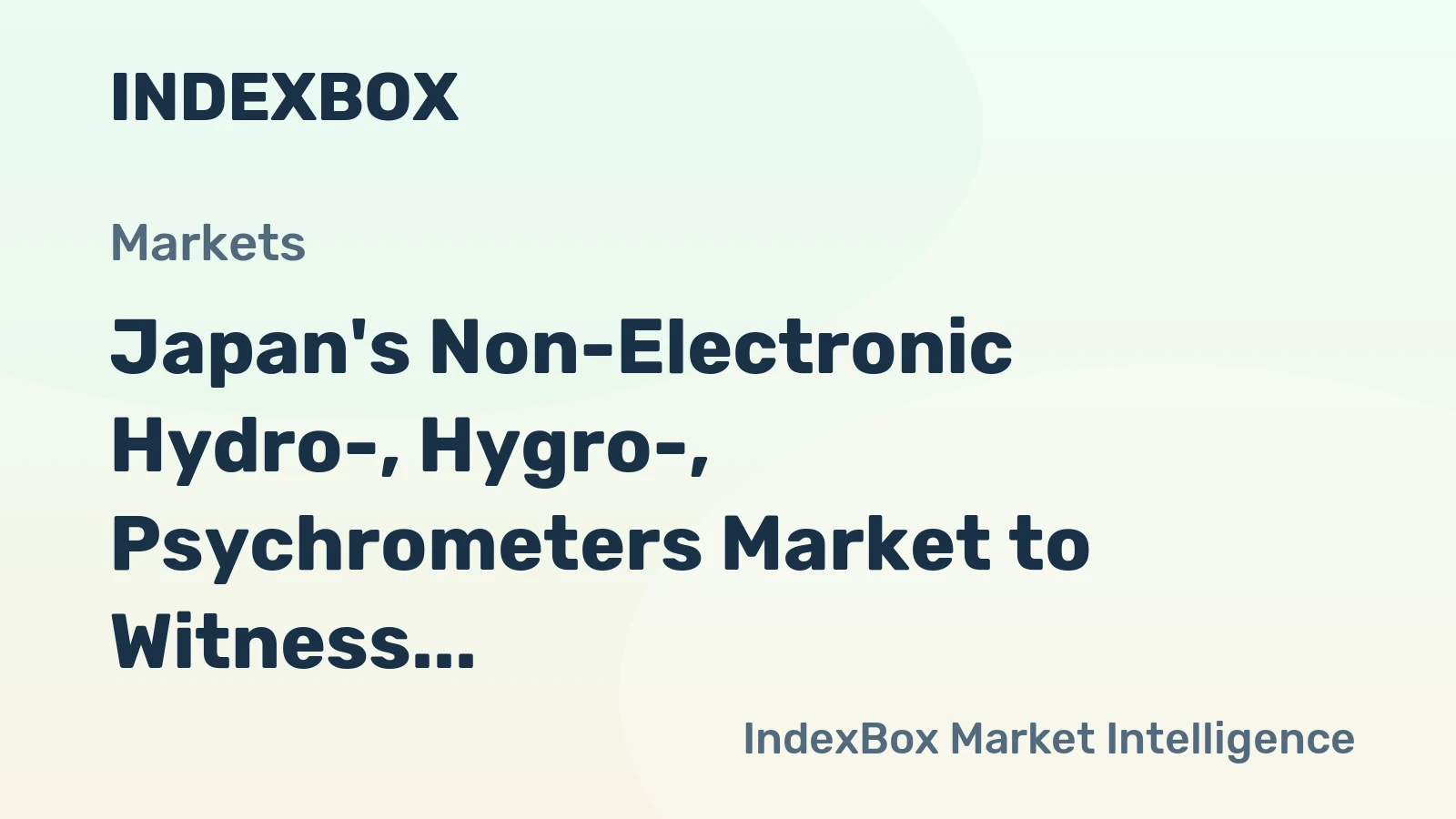 Japan's Non-Electronic Hydro-, Hygro-, Psychrometers Market to Witness +5.6% CAGR Growth by 2035
