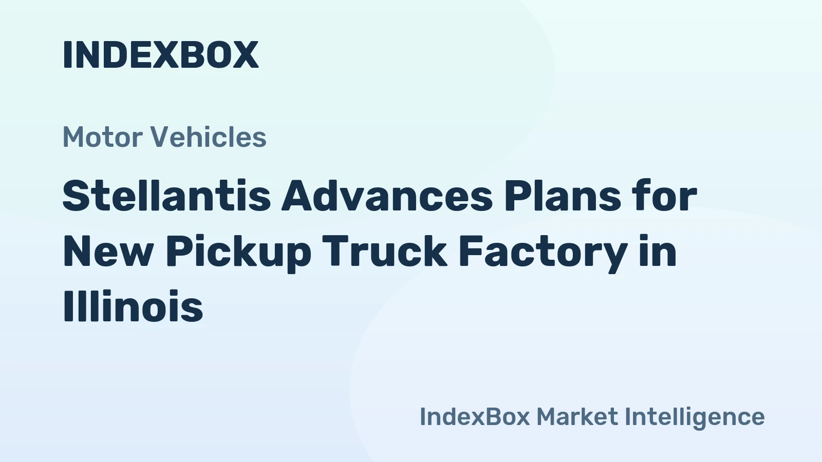 Stellantis Advances Plans for New Pickup Truck Factory in Illinois