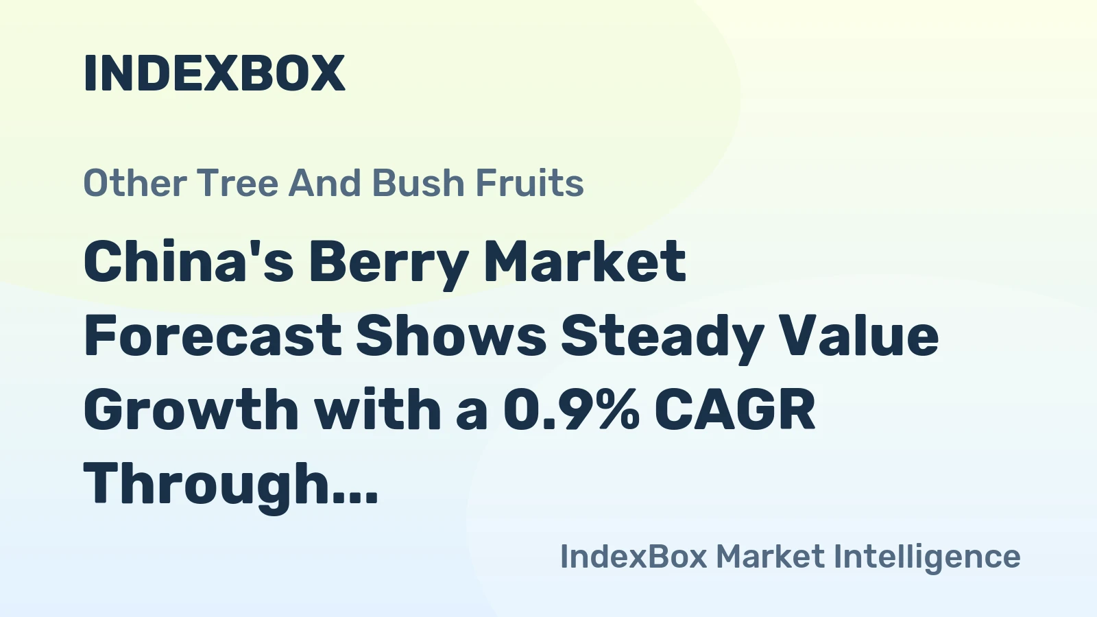 China's Berry Market Forecast Shows Steady Value Growth with a 0.9% CAGR Through 2035