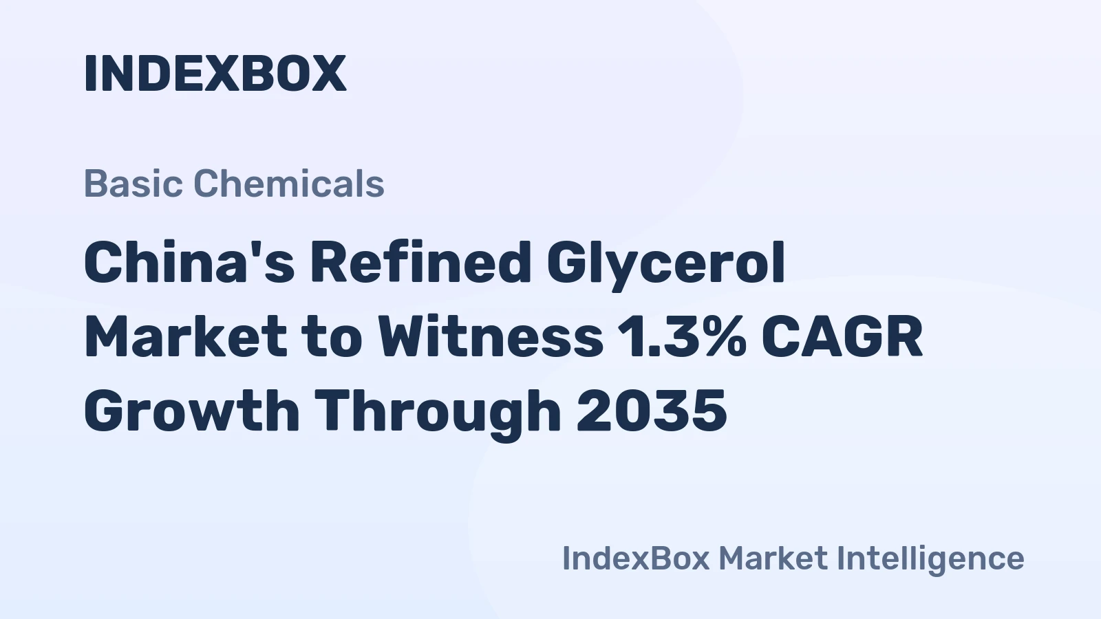 China's Refined Glycerol Market to Witness 1.3% CAGR Growth Through 2035
