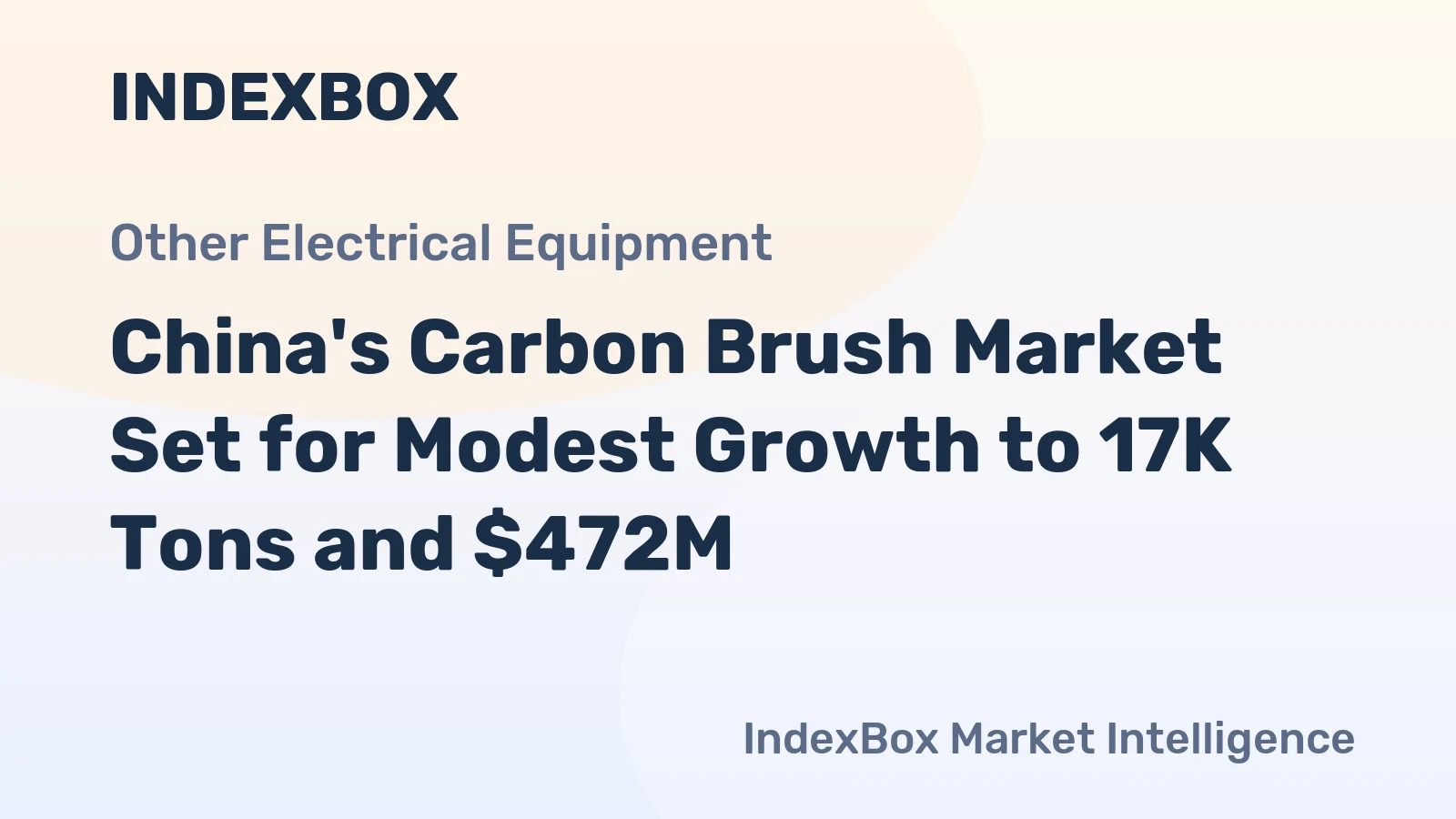 China's Carbon Brush Market Set for Modest Growth to 17K Tons and $472M