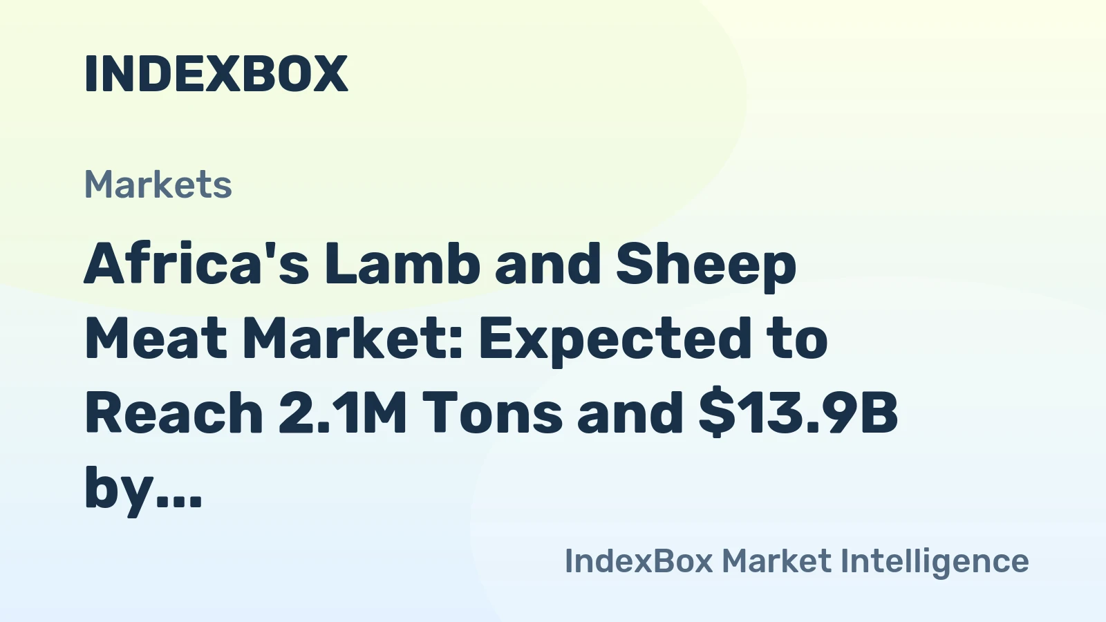 Africa's Lamb and Sheep Meat Market: Expected to Reach 2.1M Tons and $13.9B by 2035