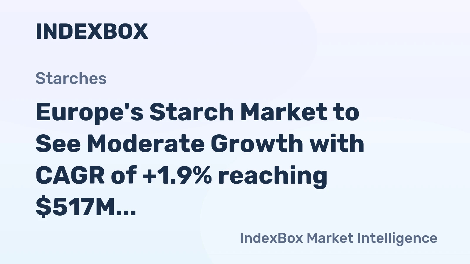 Europe's Starch Market to See Moderate Growth with CAGR of +1.9% reaching $517M by 2035